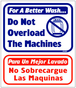 #L805-FOR A BETTER WASH...DO NOT OVERLOAD - Sudsy Vending Supplies
